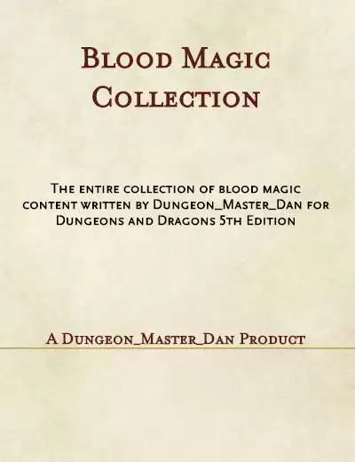 Blood Magic - Arcane Tradition + Spells - Dungeon_Master_Dan | DriveThruRPG