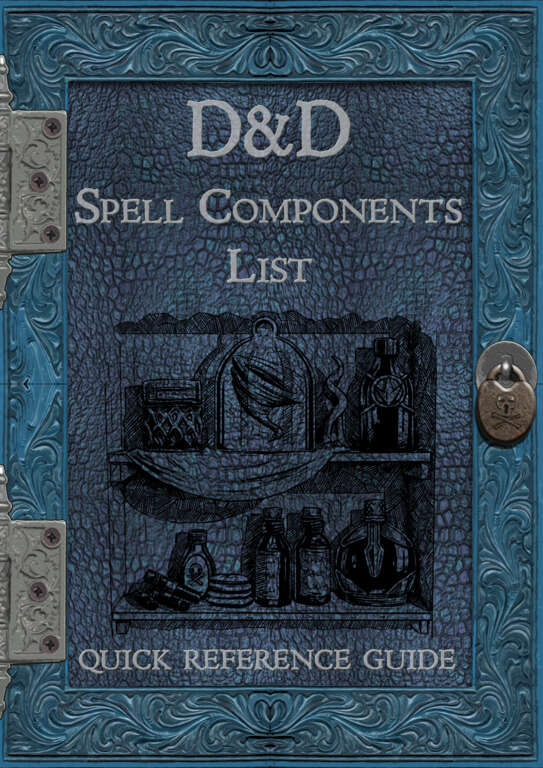 D&D 5e - Spell Components List - ANGRY GOLEM GAMES | DnD5e | DriveThruRPG
