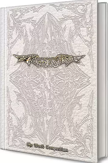 Luminous Echo: The World Compendium (D&D 5e, Anima, Pathfinder ...