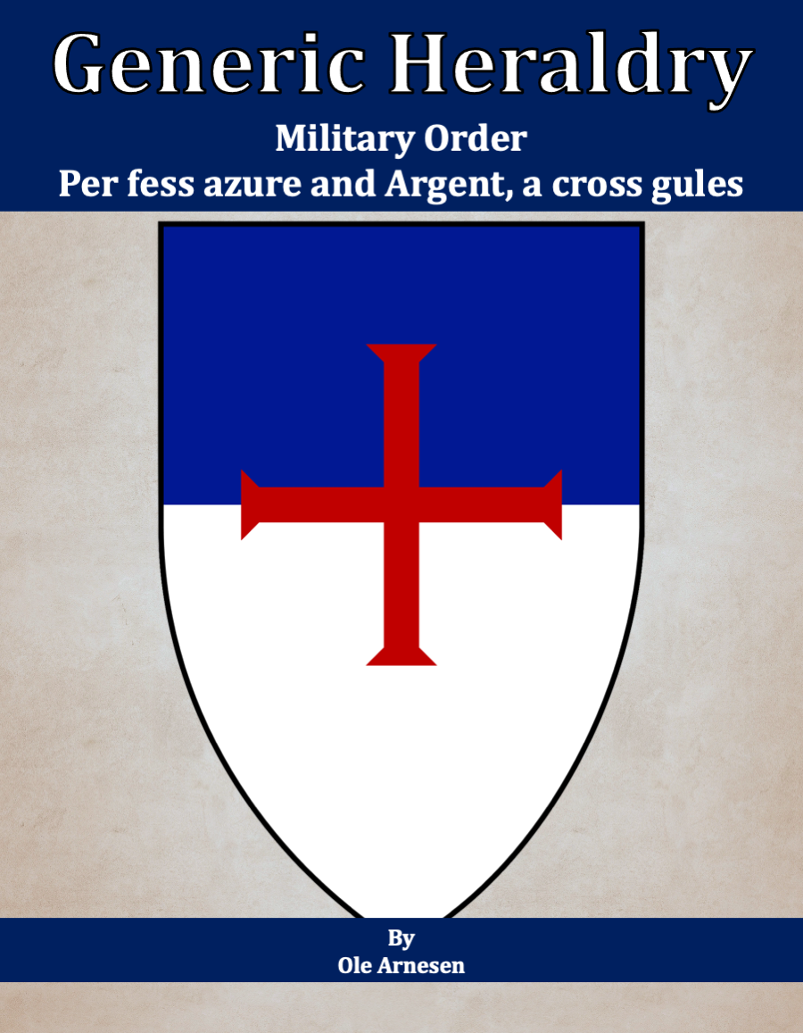 Generic Heraldry: Military Order- Per fess, azure and argent, a cross ...