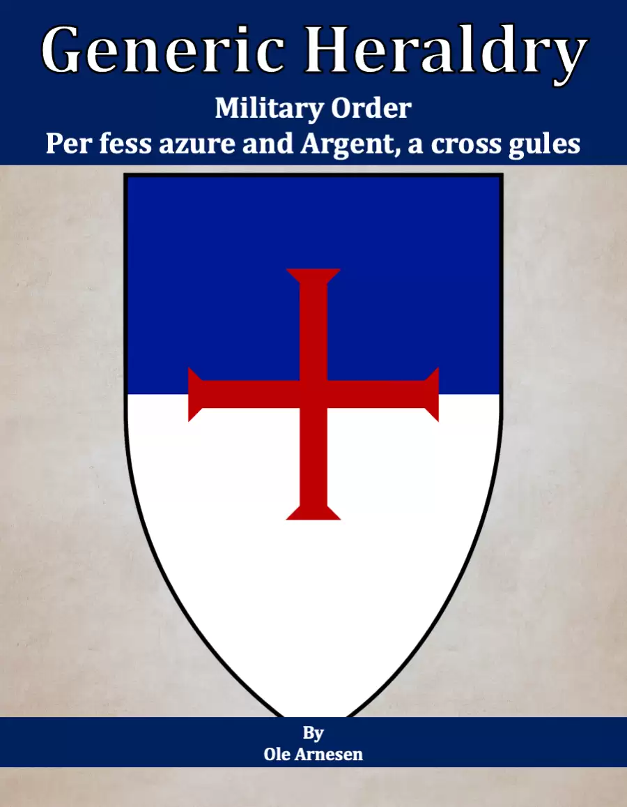 Generic Heraldry: Military Order- Per fess, azure and argent, a cross ...