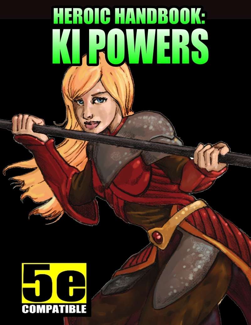 Heroic Handbook: Ki Powers (for 5e) - The Le Games | DriveThruRPG