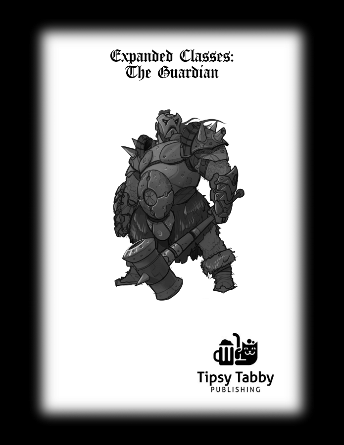 Expanded Class: Guardian - Pathfinder - Tipsy Tabby Publishing ...