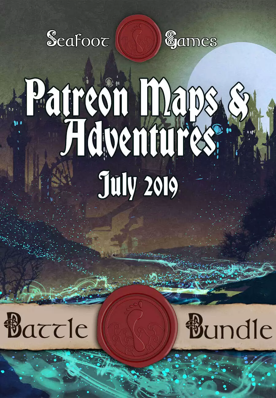 Patreon Maps & Adventures July 2019 [BUNDLE] - Seafoot Games | Bundles | DriveThruRPG