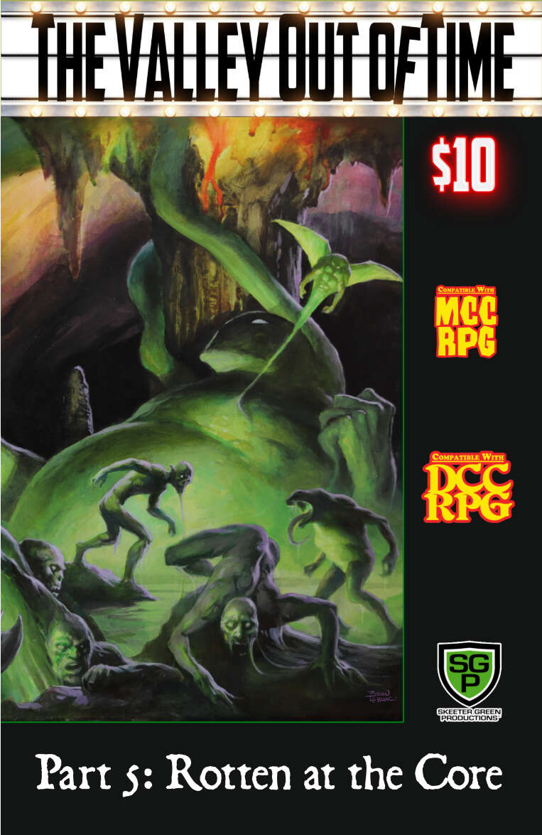 The Valley Out of Time - Rotten at the Core D/MCC - Skeeter Green ...