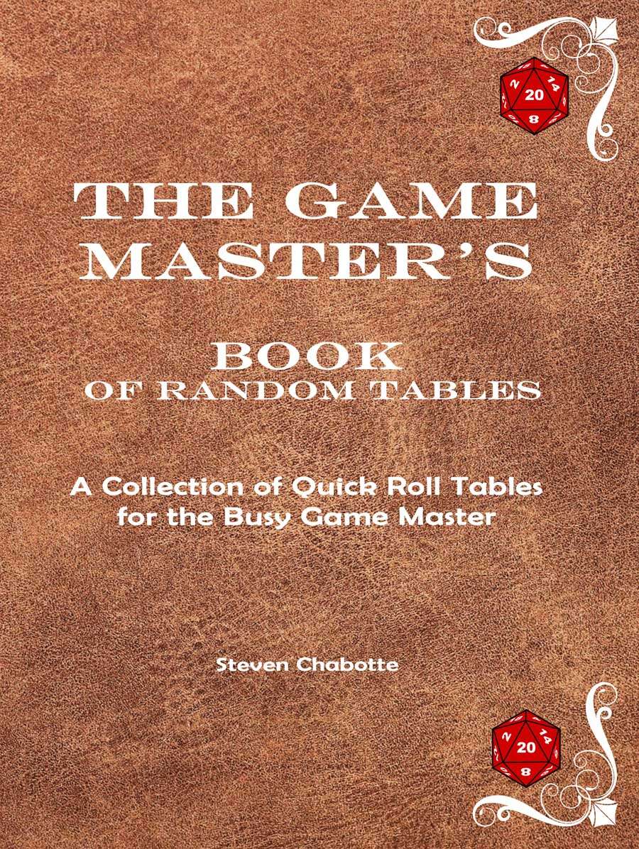 The Game Master's Book of Random Tables (AKA The Game Master's Assistant) - Lucky Dice Games ...