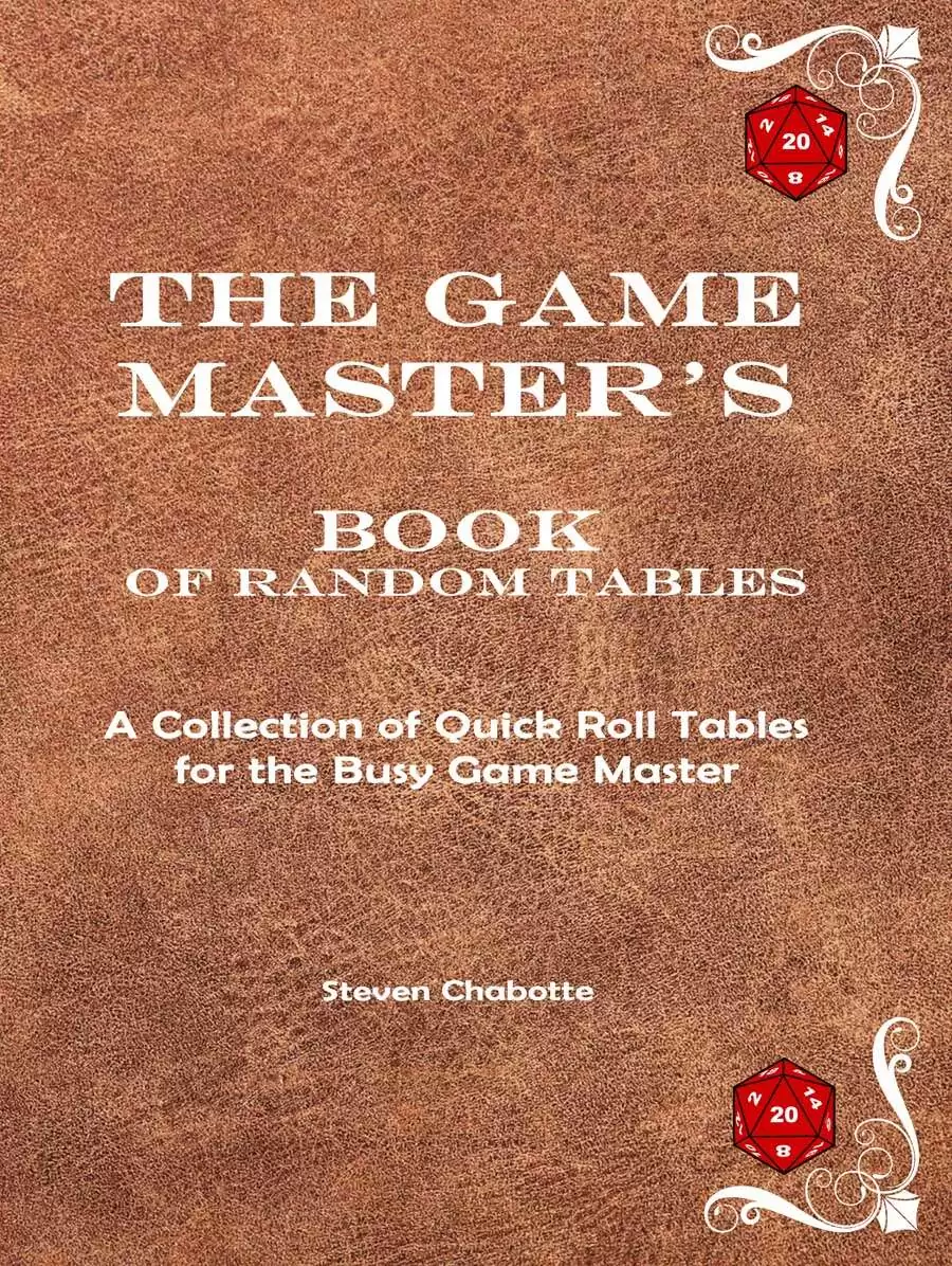 The Game Master's Book of Random Tables (AKA The Game Master's ...