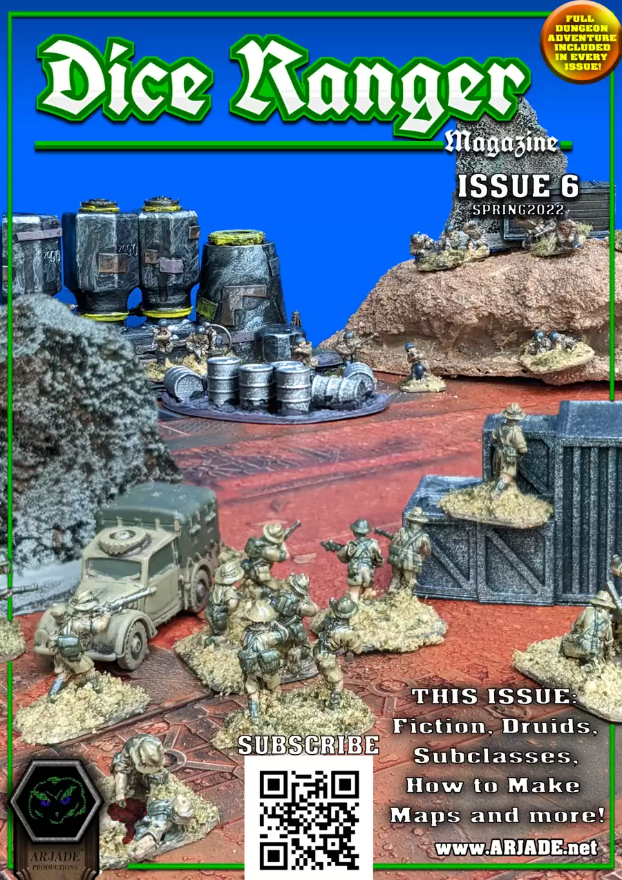 Dice Ranger Magazine - Issue 6 - Spring 2022 - Arjade Productions ...