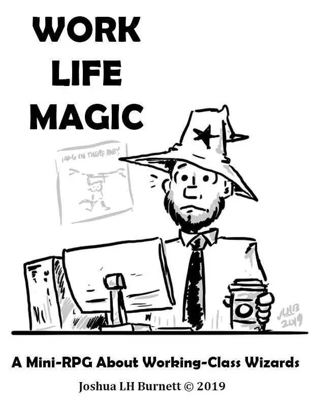 Work Life Magic -- A Pamphlet RPG About Working Class Wizards - JLHB ...
