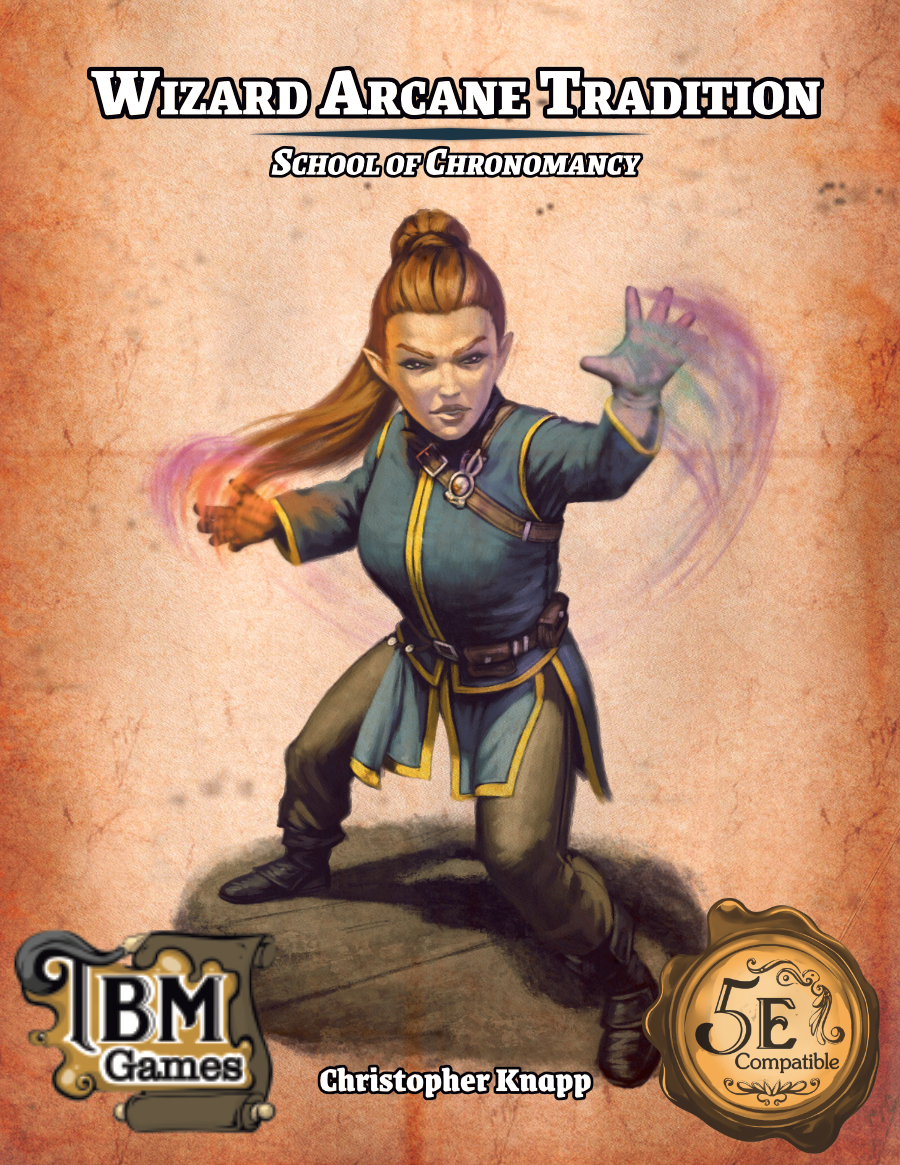 Wizard Arcane Tradition - School of Chronomancy - TBM Games | DriveThruRPG