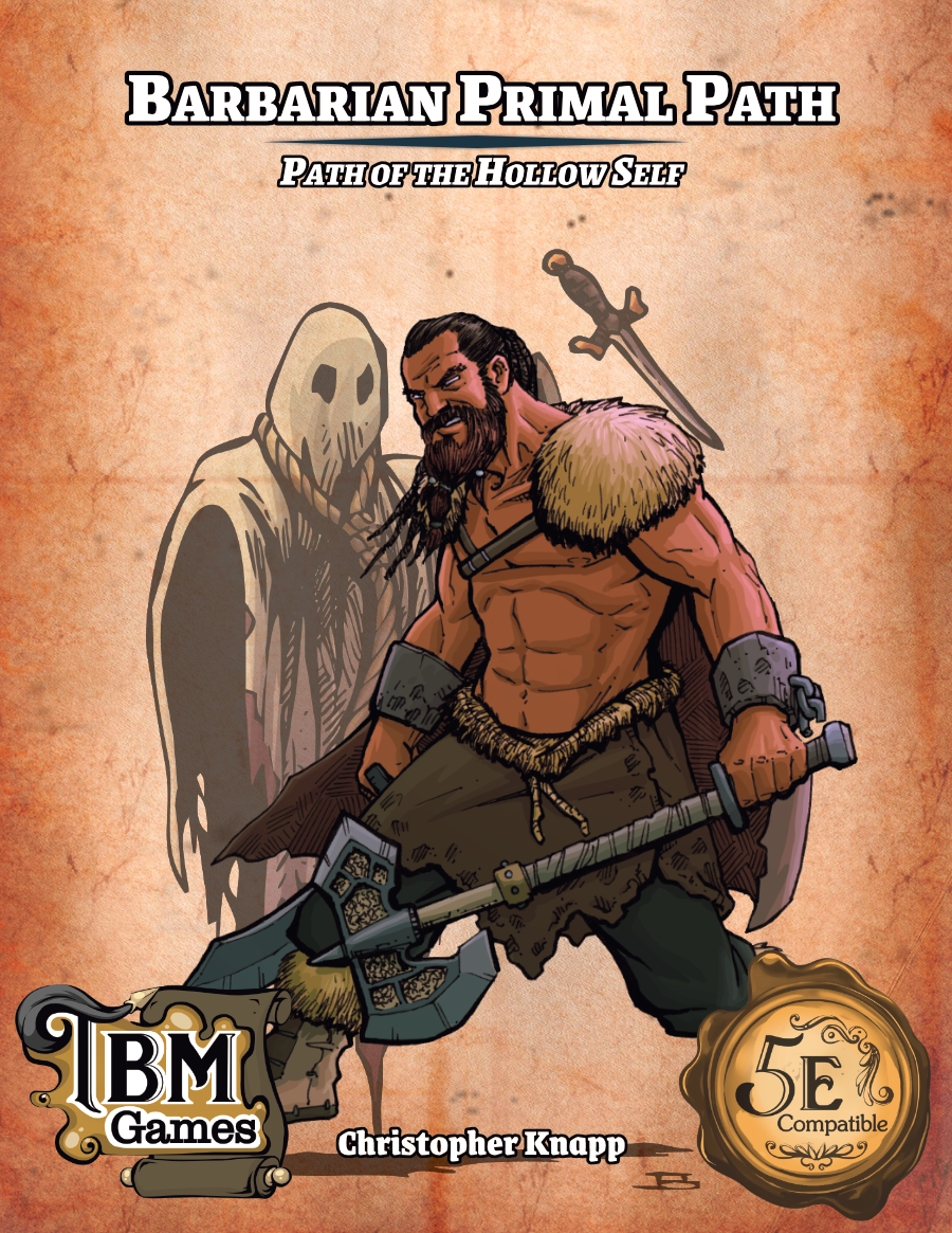 Barbarian Primal Path - Path of the Hollow Self - TBM Games | DriveThruRPG