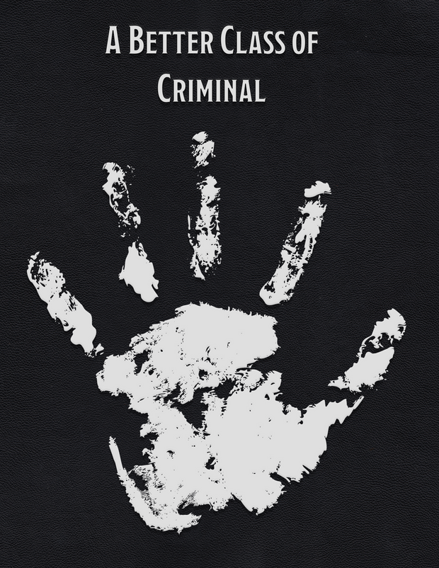 A Better Class of Criminal - Broken Things | DriveThruRPG