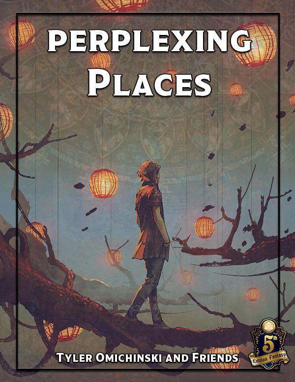 Perplexing Places - Broken Things | DriveThruRPG