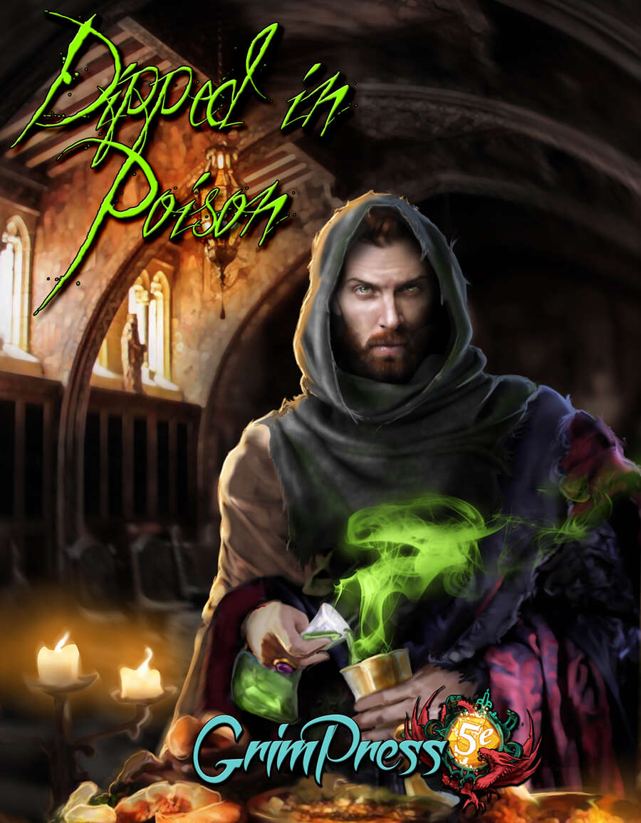 Dipped in Poison (5e) - Grim Press | DnD5e Compatible | DriveThruRPG