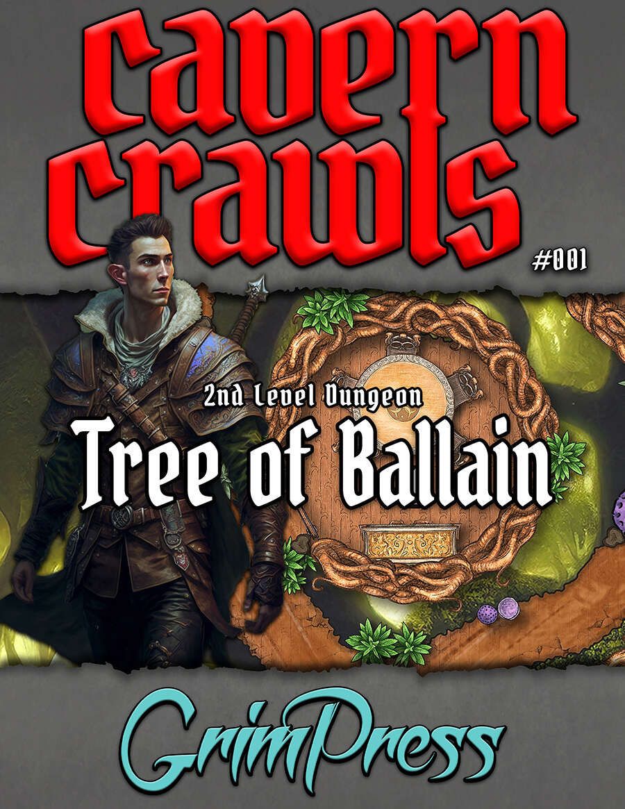 Cavern Crawl #001 - Tree of Ballain (5e) - Grim Press | Cavern Crawls | DriveThruRPG