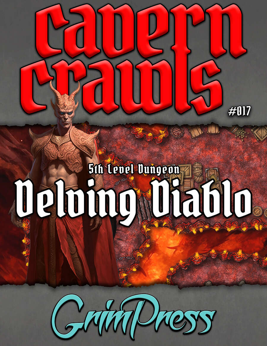 Cavern Crawl #017 - Delving Diablo (5e) - Grim Press | Cavern Crawls | DriveThruRPG