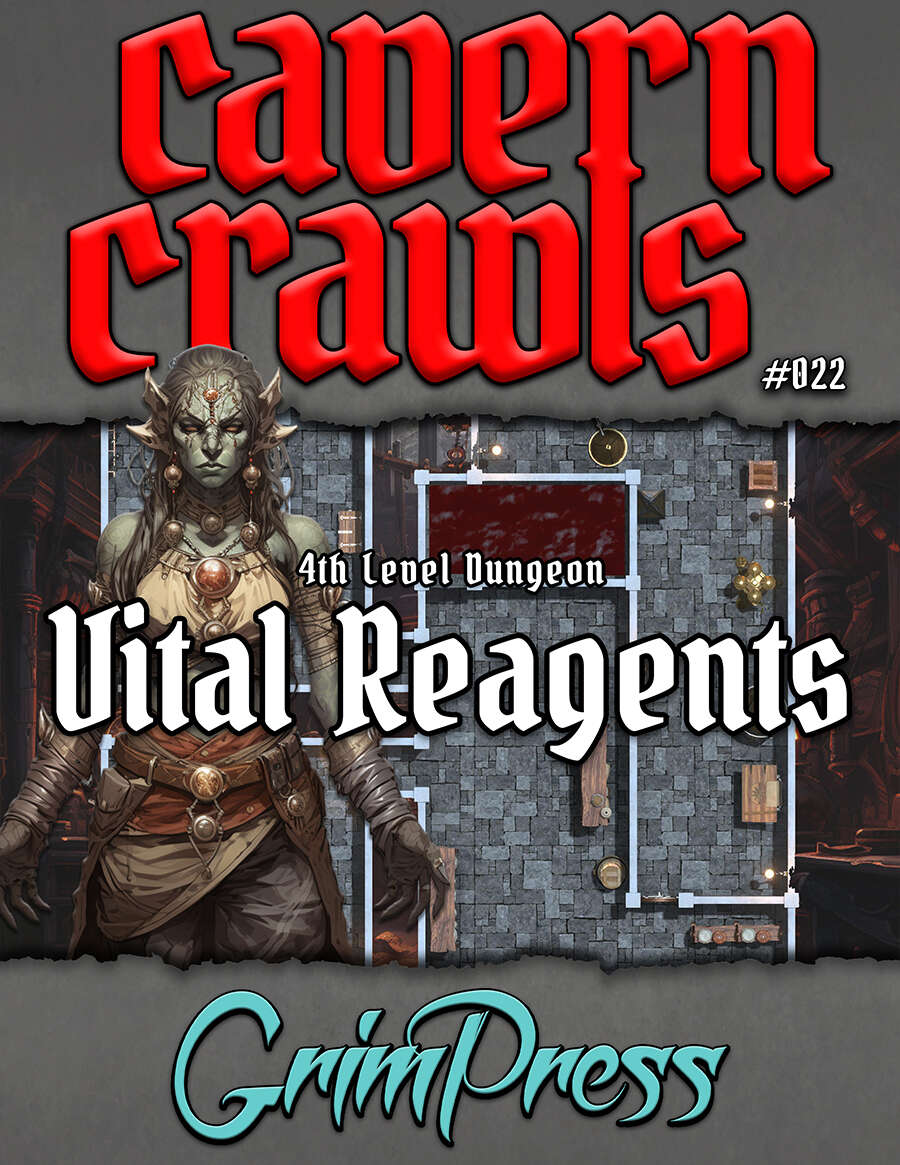 Cavern Crawl #022 - Vital Reagents (5e) - Grim Press | Cavern Crawls | DriveThruRPG