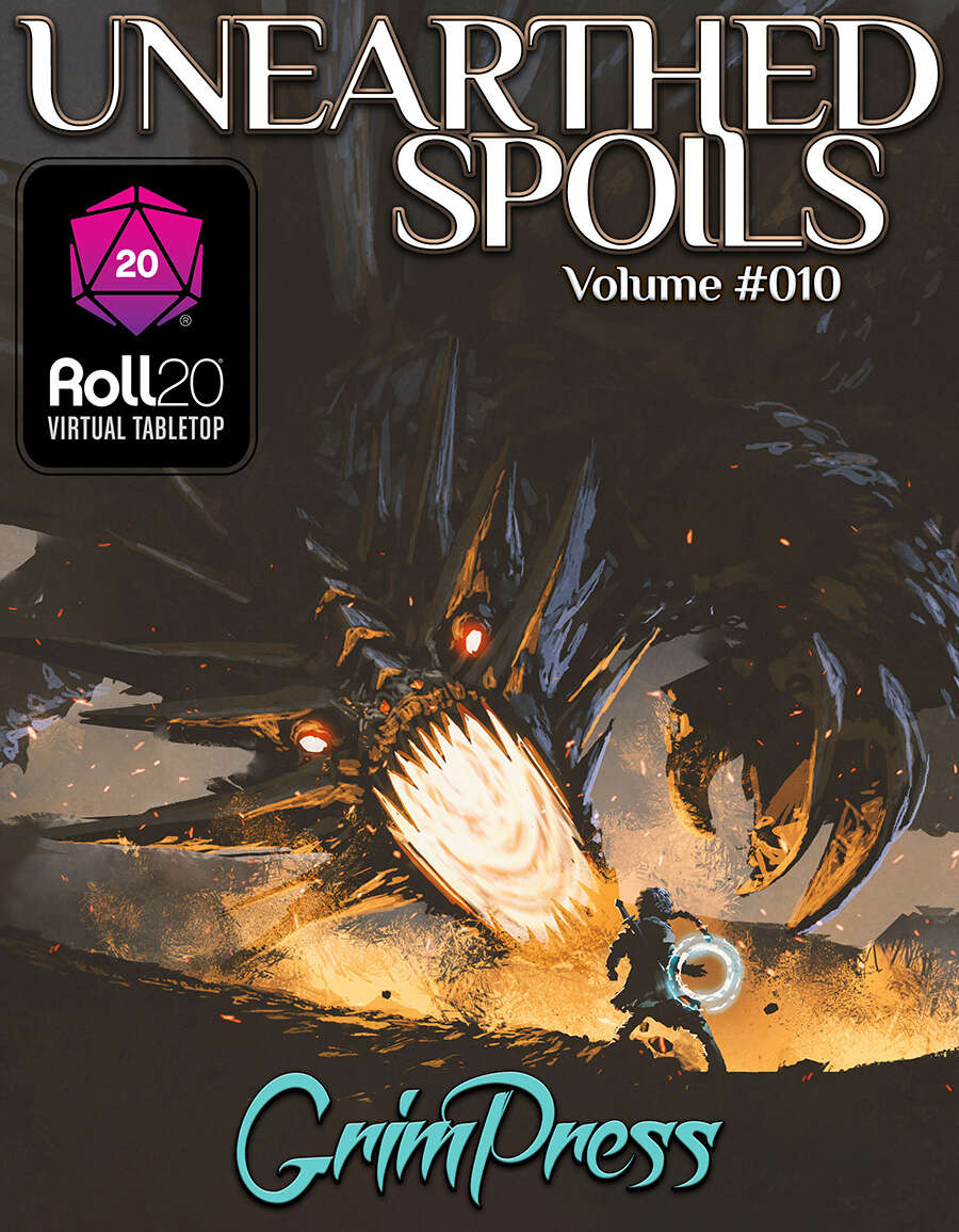 {Roll20} Unearthed Spoils #010 - Dragons! - Grim Press | Roll20 | DriveThruRPG