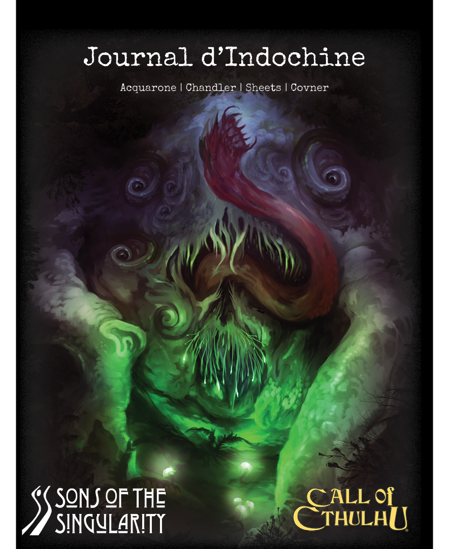 Journal d'Indochine, Volume 1 - Sons of the Singularity | DriveThruRPG