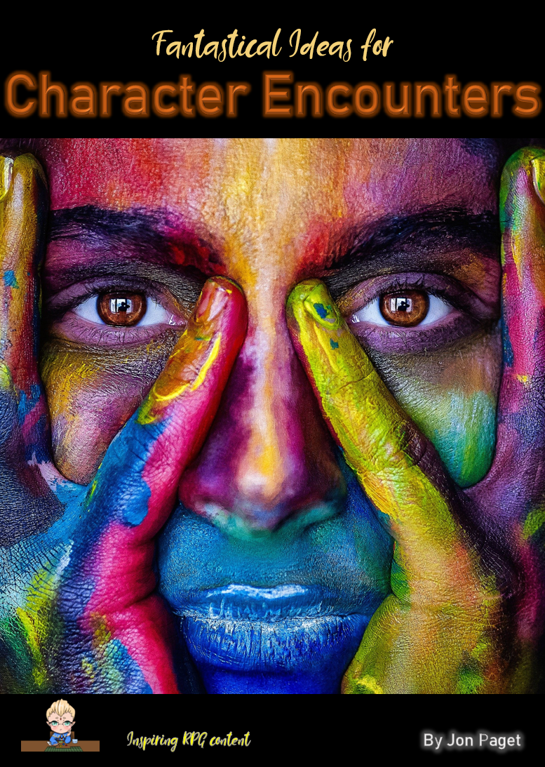 Fantastical Ideas for Character Encounters - Jon Paget Roleplay ...