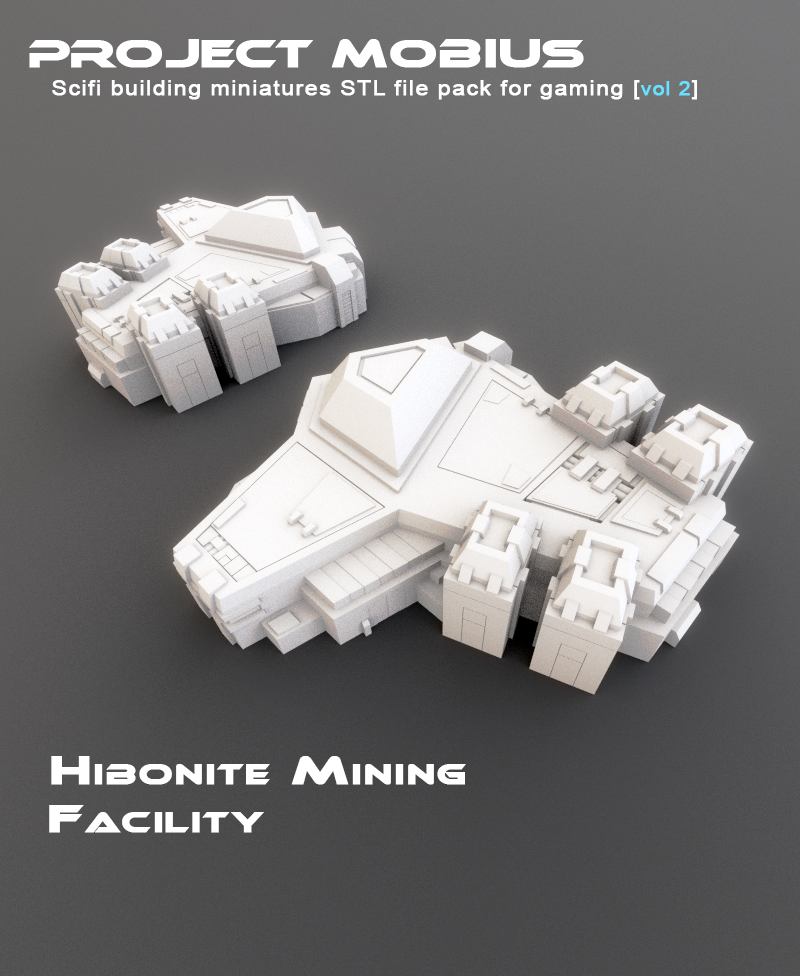 3D Printable Hibonite Mining Facility - Project Mobius 3D Design ...