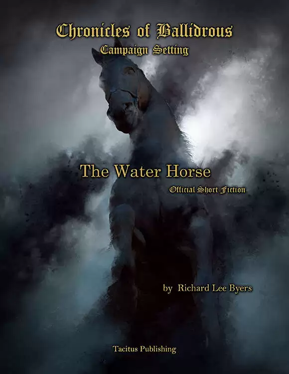 The Water Horse - Tacitus Publishing | DriveThruRPG