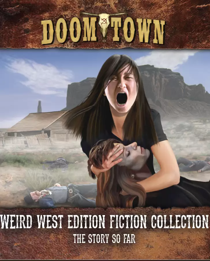 Doomtown Weird West Edition The Story So Far - Pine Box Entertainment ...