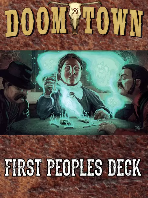 Doomtown Weird West: First Peoples Deck - Pine Box Entertainment ...