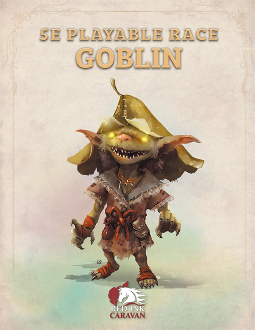 5e Playable Race – Goblin - Red Ink Caravan | 5e Player Options ...