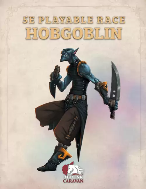 5e Playable Race – Hobgoblin - Red Ink Caravan | 5e Player Options ...