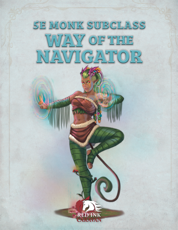 5e Monk Subclass – Way of the Navigator - Red Ink Caravan | 5e Player ...