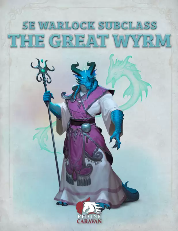 5e Warlock Subclass – The Great Wyrm - Red Ink Caravan | 5e Player ...