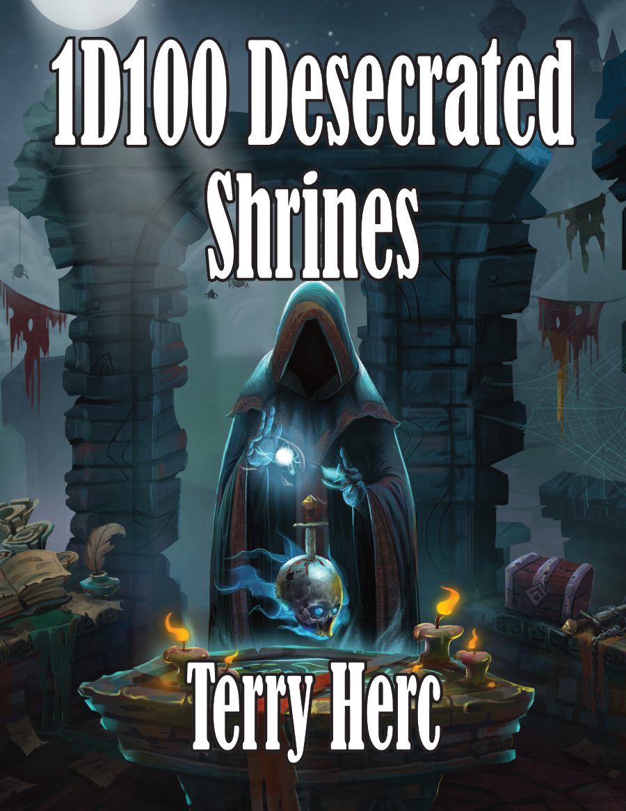 1d100 Desecrated Shrines - Terry Herc | DriveThruRPG