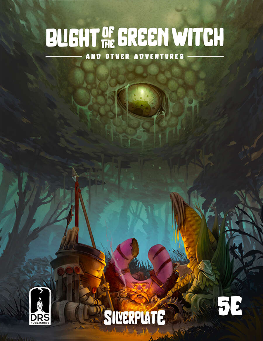 Silverplate: Blight of the Green Witch - Dream Realm Storytellers | DriveThruRPG