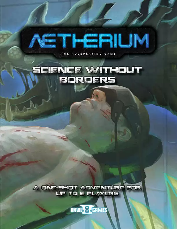 Science Without Borders (Aetherium Adventure) - Anvil 8 Games | DriveThruRPG
