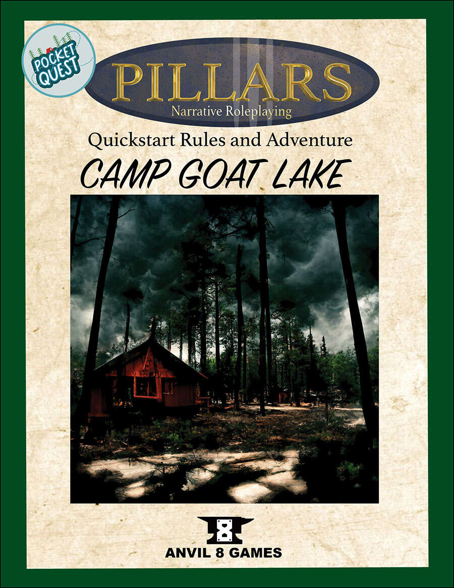 Pillars Quickstart: Camp Goat Lake - Anvil 8 Games | DriveThruRPG