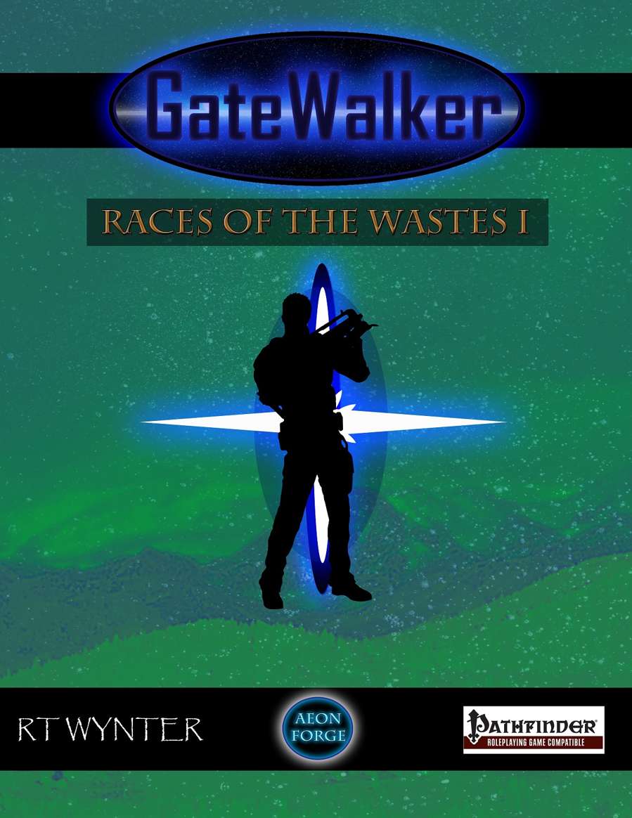 GateWalker: Races of the Wastes I - Aeon Forge | DriveThruRPG