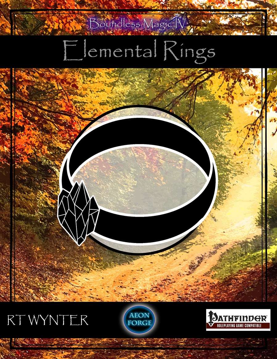 Elemental Rings - Boundless Magic - Aeon Forge | DriveThruRPG