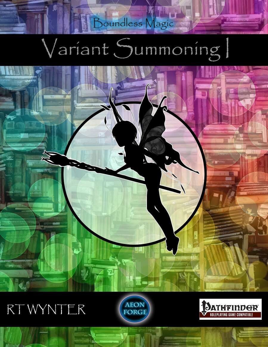 Variant Summoning I - Boundless Magic - Aeon Forge | DriveThruRPG