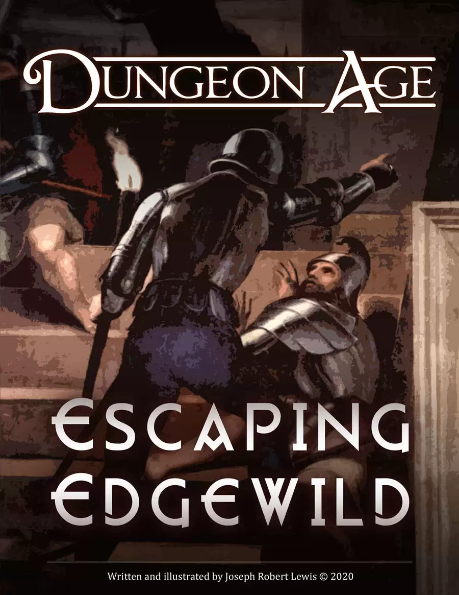 Escaping Edgewild - Dungeon Age Adventures | DriveThruRPG