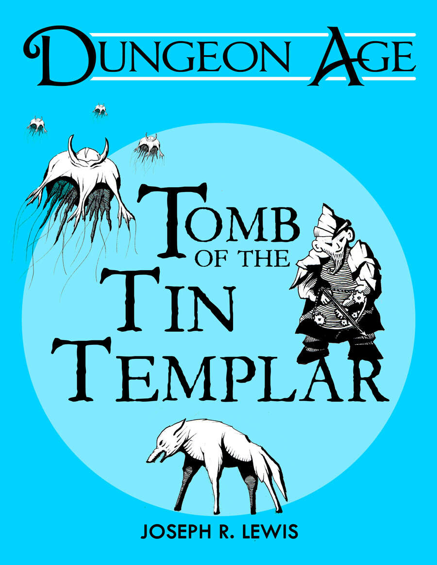 Tomb of the Tin Templar - Dungeon Age Adventures | DriveThruRPG