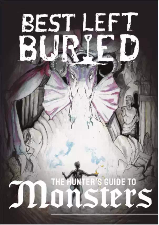 Best Left Buried: Hunter's Guide to Monsters - SoulMuppet Publishing ...