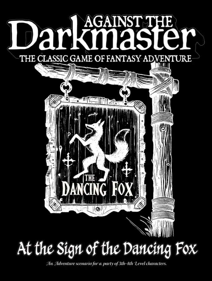 At the Sign of the Dancing Fox - Open Ended Games, Inc. | Against the ...