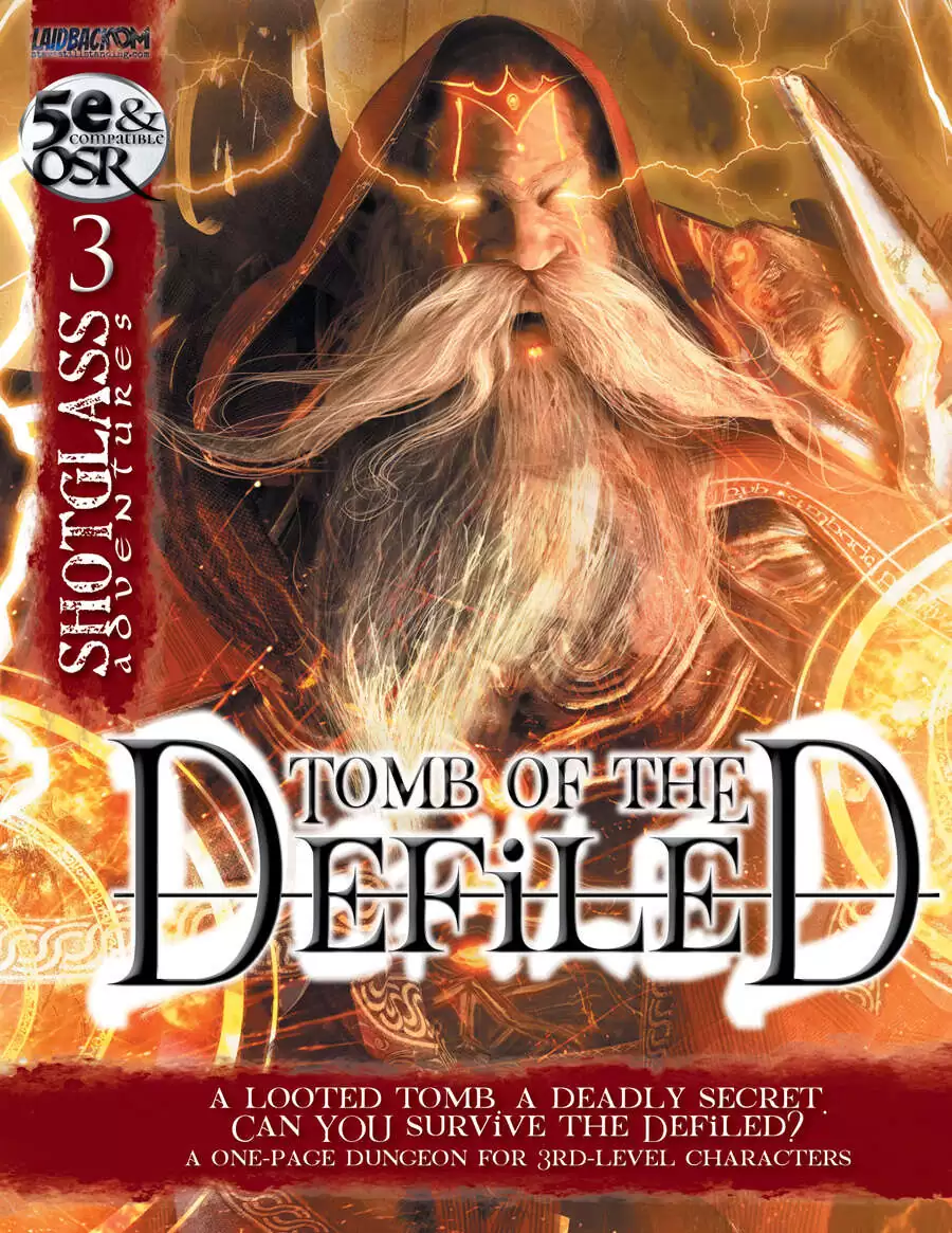 SHOTGLASS ADVENTURES#3: Tomb of the Defiled - Laidback DM | Shotglass ...