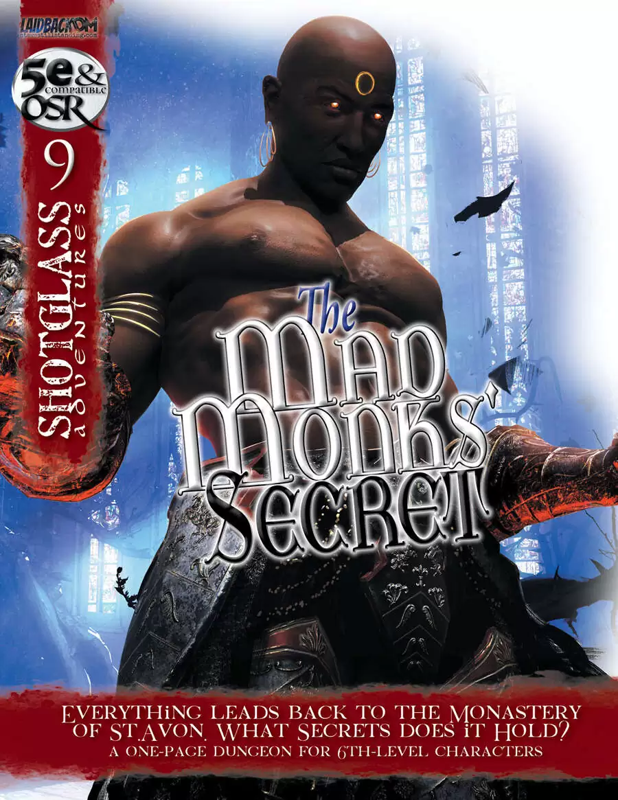 SHOTGLASS ADVENTURES#9: The Mad Monks' Secret - Laidback DM | Shotglass Adventures | DriveThruRPG