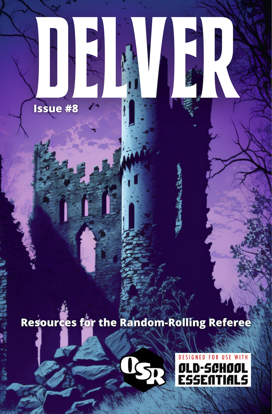 Delver Magazine Issue #8 - OSR / OSE Resource - The Tabletop Engineer ...