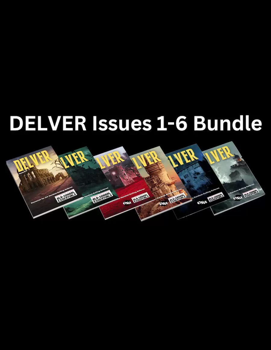 Delver Issues 1-6 [BUNDLE] - The Tabletop Engineer | DriveThruRPG