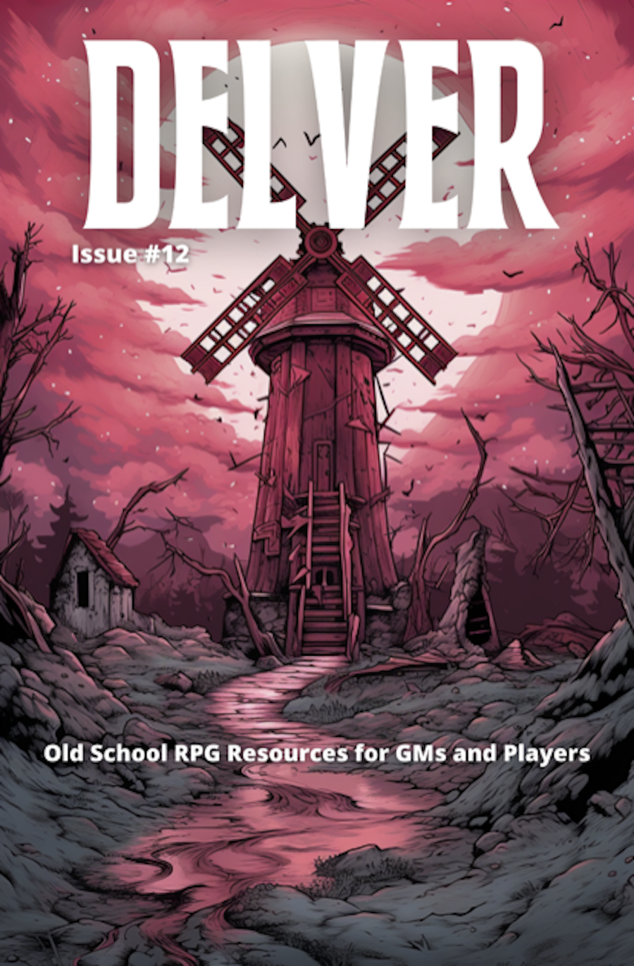 Delver Magazine Issue #12 - OSR / OSE Resource - The Tabletop Engineer ...