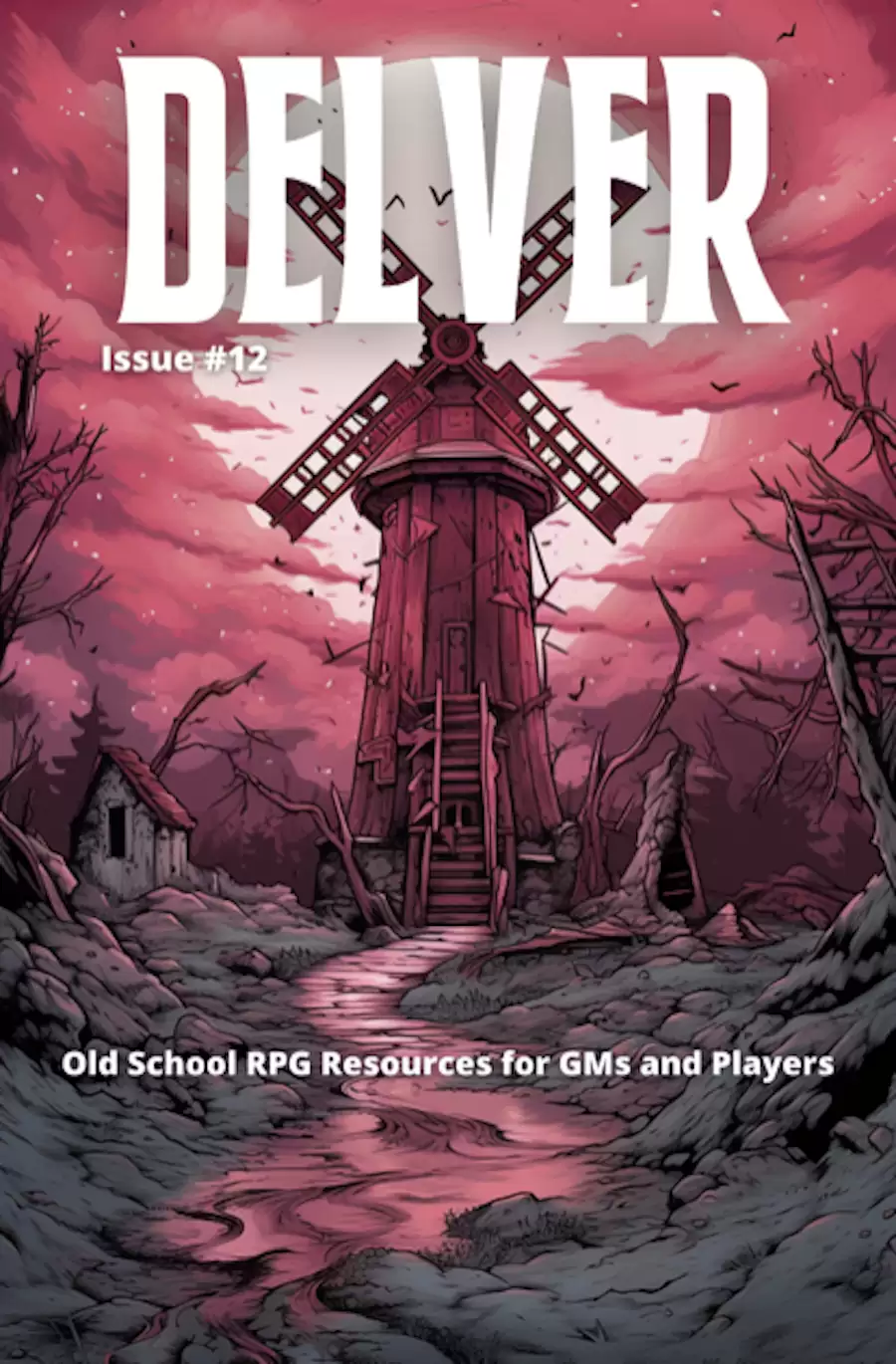 Delver Magazine Issue #12 - OSR / OSE Resource - The Tabletop Engineer ...