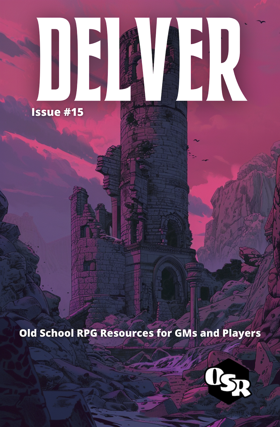 Delver Magazine Issue #15 - OSR / OSE Resource - The Tabletop Engineer ...
